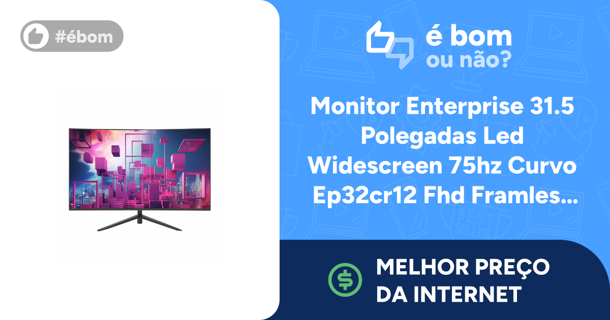 Monitor Enterprise 31.5 Polegadas Led Wid – É BOM? Participe!