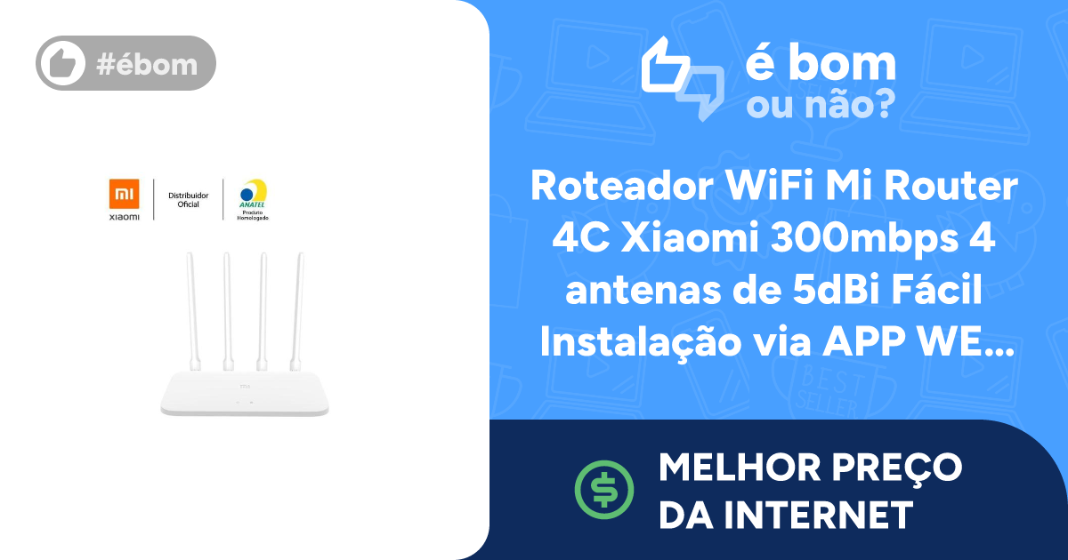 Roteador WiFi Mi Router 4C Xiaomi 3... - Descubra se [É BOM]