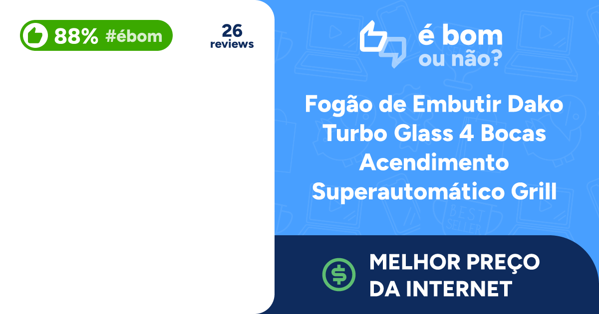 Fogão de Embutir Dako Turbo Glass 4 Bocas... [É BOM] - Promoção