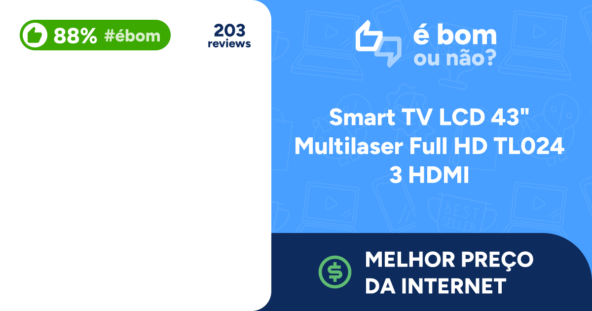 Smart TV LCD 43" Multilaser Full HD TL024 – É BOA? Participe!