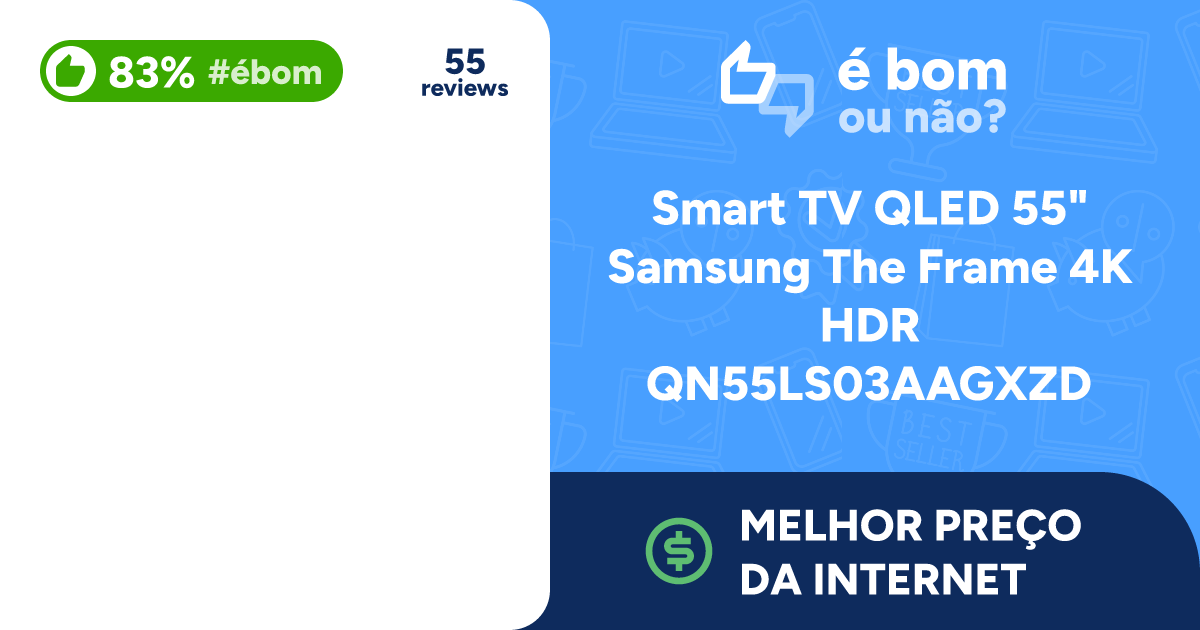 Smart TV QLED 55" Samsung The Frame 4K HD... [É BOA] - Promoção