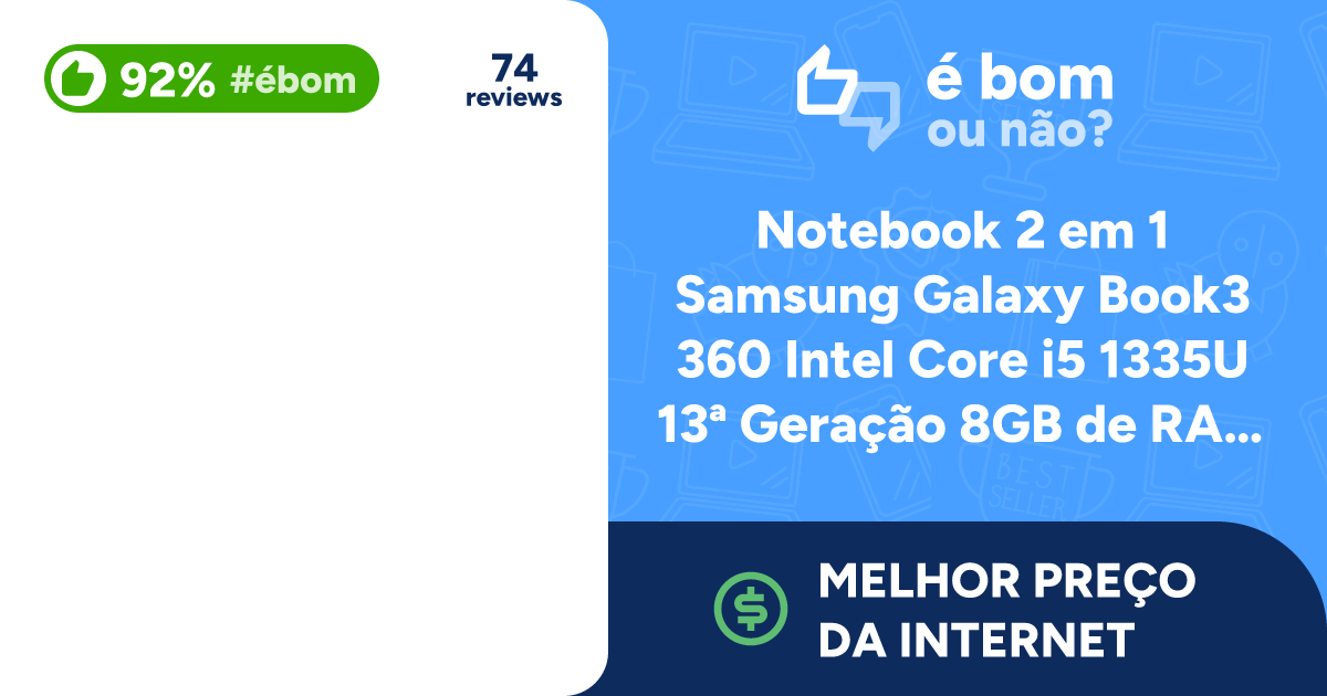 Notebook 2 em 1 Samsung Galaxy Book3 360 – É BOM? Participe!