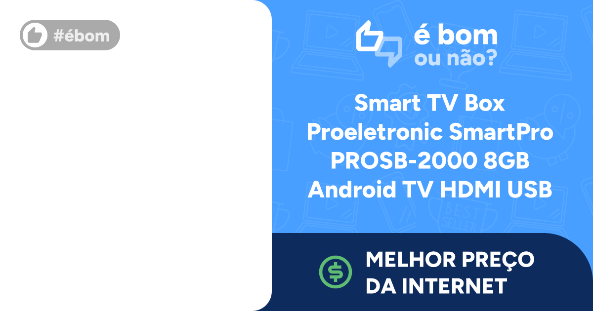 Smart TV Box Proeletronic SmartPro... - Descubra se [É BOA]