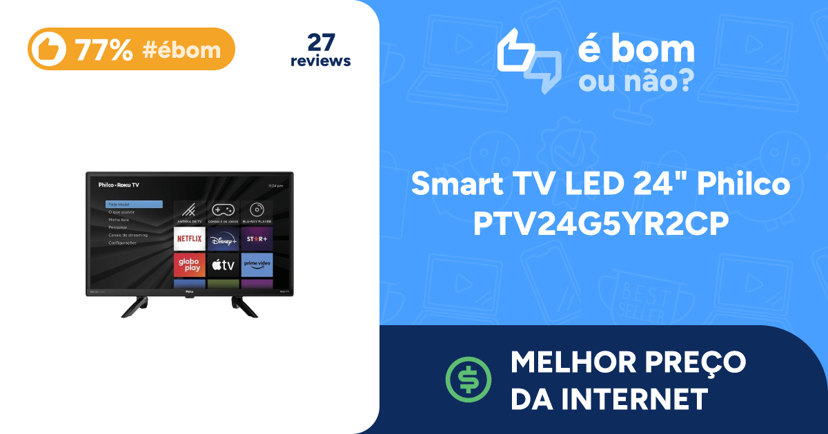 Smart TV LED 24" Philco PTV24G5YR2CP – É BOA? Participe!
