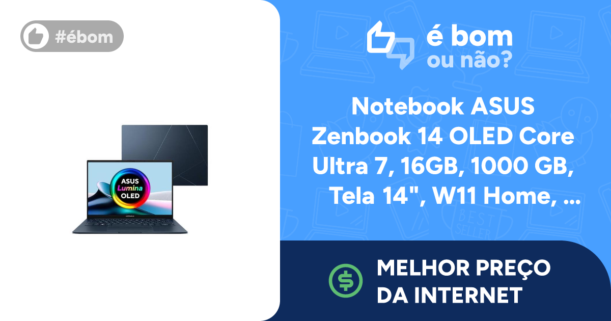 Notebook ASUS Zenbook 14 OLED Core Ultra – É BOM? Participe!