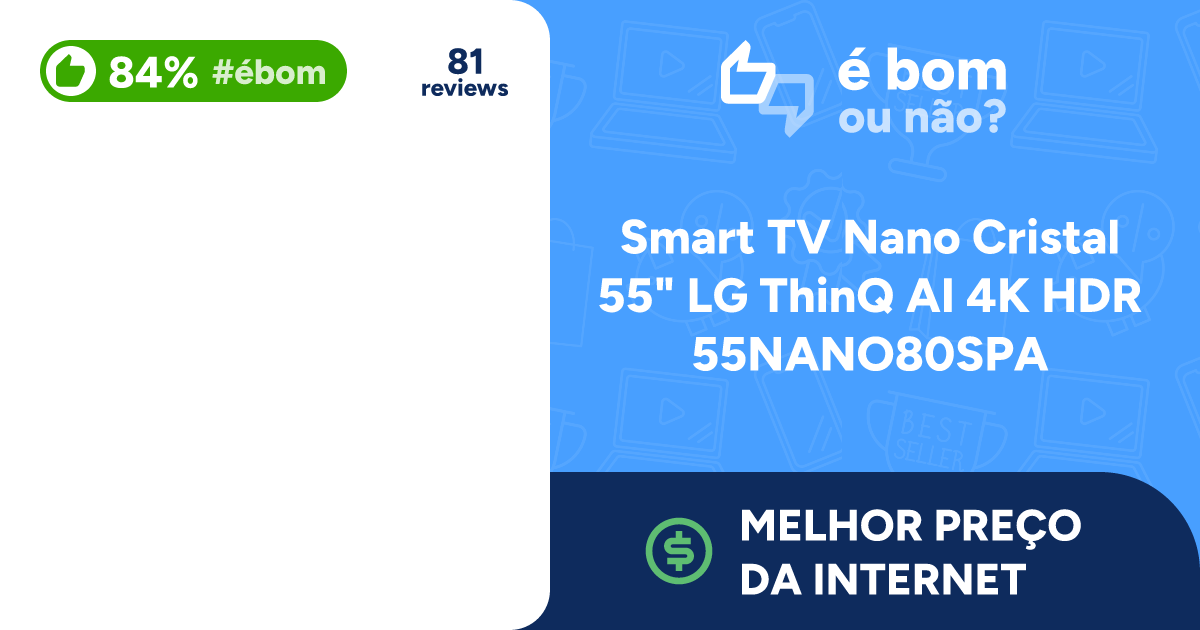 Smart TV Nano Cristal 55" LG ThinQ AI 4K – É BOA? Participe!