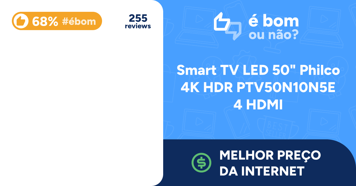 Smart TV LED 50" Philco 4K HDR PTV50N10N5 – É BOA? Participe!