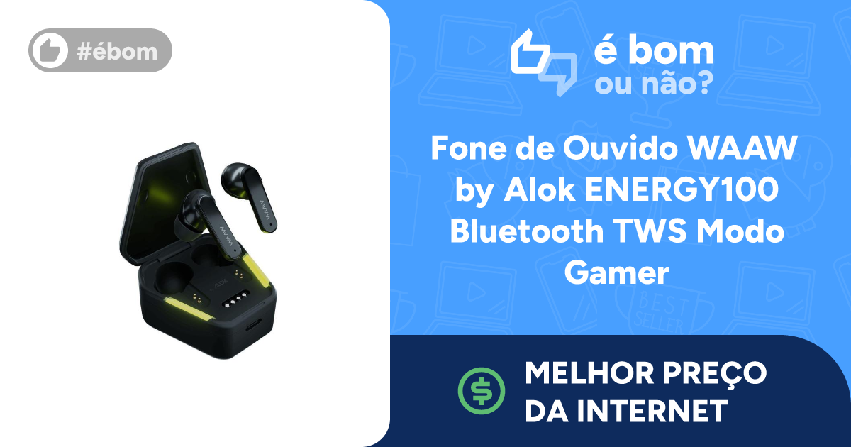 Fone de Ouvido WAAW by Alok ENE... [É BOM] - Reviews e Promoções