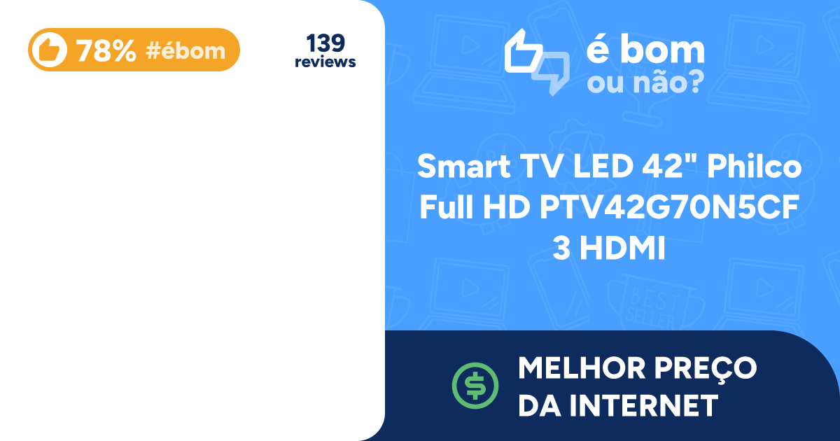 Smart TV LED 42" Philco Full HD PTV42G70N5... É BOA? Participe!