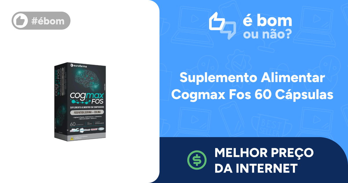 Suplemento Alimentar Cogmax Fos 60 Cápsul – É BOM? Participe!