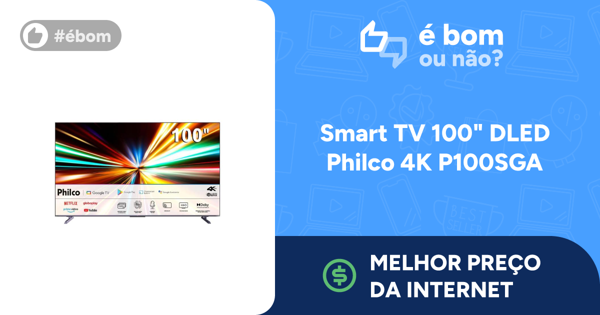 Smart TV 100" DLED Philco 4K P100SGA – É BOA? Participe!